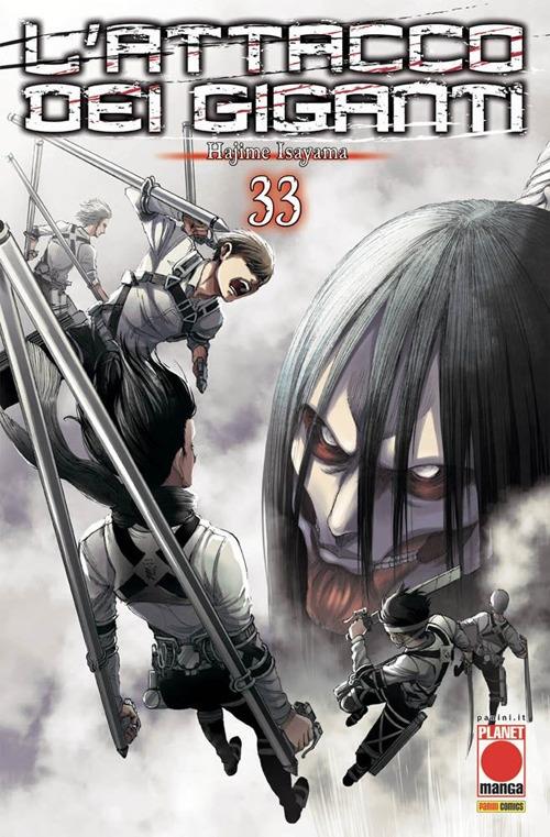 L' attacco dei giganti. Vol. 33 - Hajime Isayama - Libro - Panini Comics - Planet manga | IBS