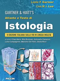 Atlante e testo di istologia - Leslie P. Gartner - Lisa M.J. Lee ...