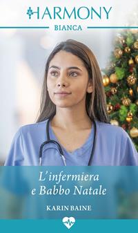 L' infermiera e Babbo Natale - Baine, Karin - Ebook - EPUB2 con Adobe ...