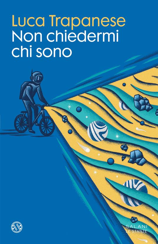 Non chiedermi chi sono - Luca Trapanese - Libro - Salani - Le stanze | IBS