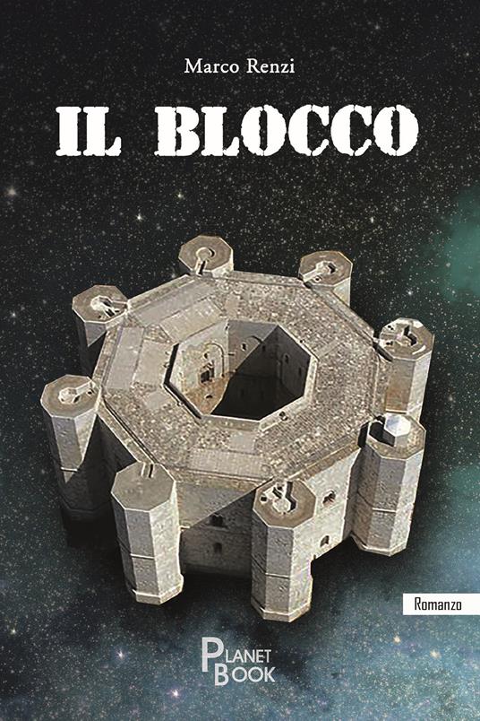 Il blocco - Marco Renzi - Libro - Planet Book - | IBS