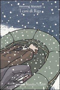 I cani di Riga. Le inchieste del commissario Wallander. Vol. 2 ...