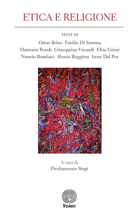 Etica e religione - Pierfrancesco Stagi - Libro - Stamen - L'umano e il ...