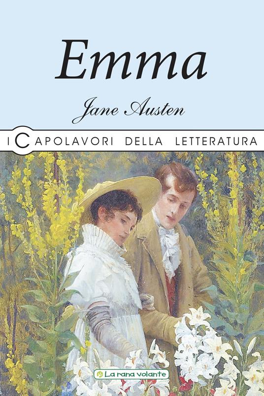 Emma - Jane Austen - Libro - La Rana Volante - I capolavori della ...
