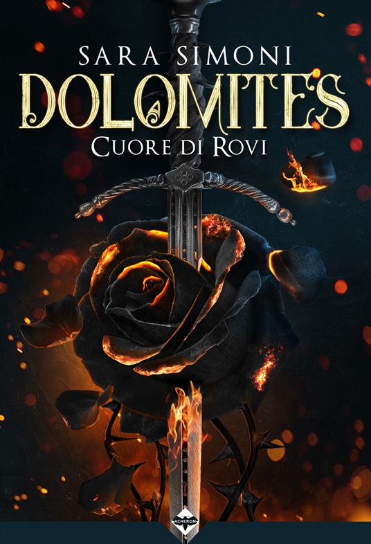 Dolomites. Cuore di rovi - Sara Simoni - Libro - Acheron Books - | IBS