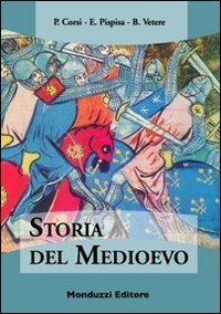 Storia del Medioevo - Pasquale Corsi - Enrico Pispisa - - Libro ...