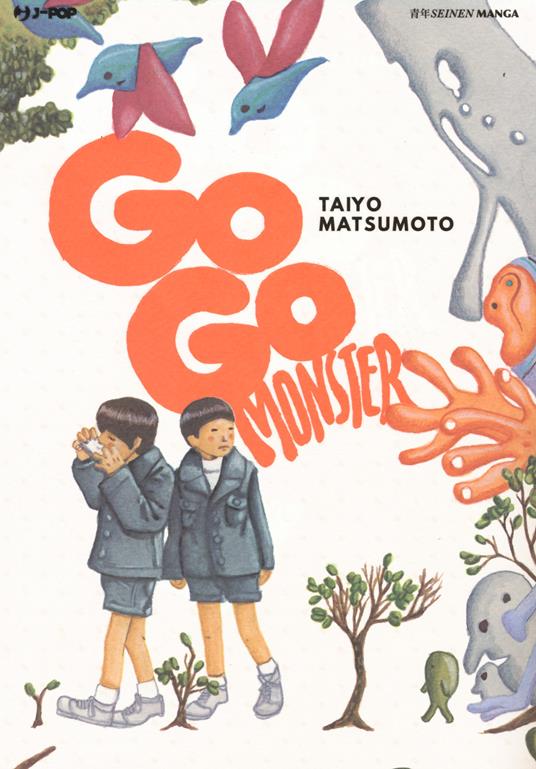 GoGo Monster - Taiyo Matsumoto - Libro - Edizioni BD - J-POP | IBS