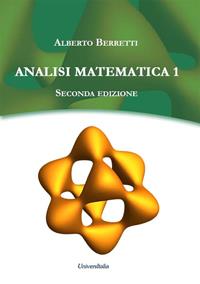 Analisi matematica 1. Ediz. per la scuola - Alberto Berretti - Libro ...