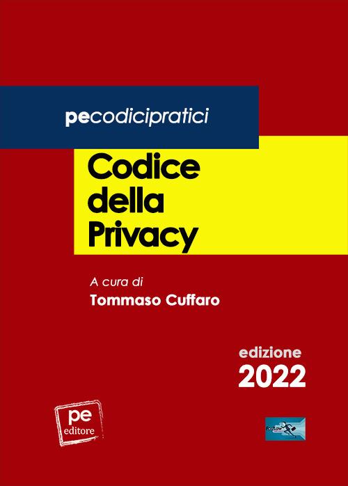 Codice della privacy - Tommaso Cuffaro - Libro - Primiceri Editore - | IBS