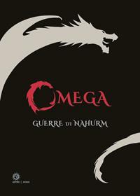 Alpha & Omega. Creature dell'oblio. Le guerre di Nahurm - Max Peronti ...