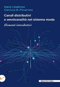 Canali distributivi e omnicanalità nel sistema moda. Elementi ...
