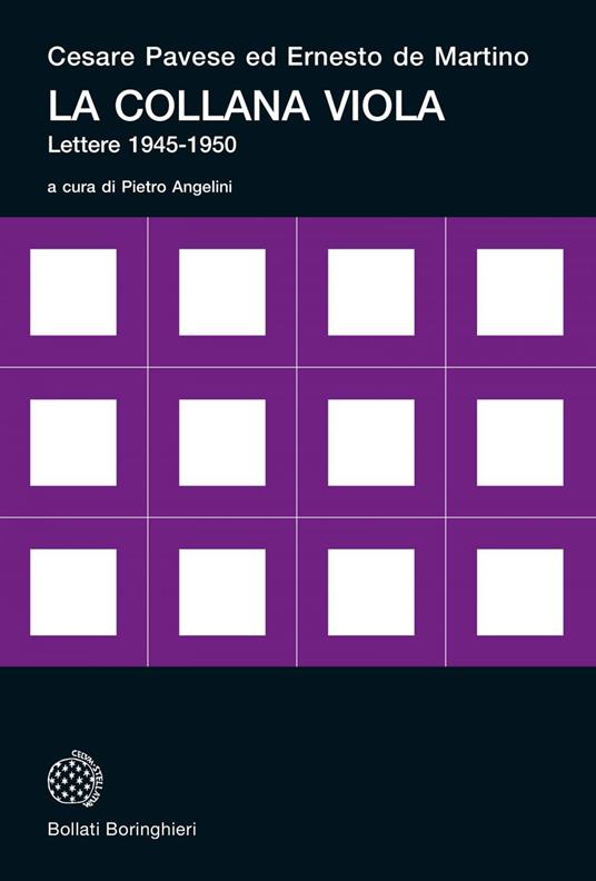La collana viola. Lettere 1945-1950 - De Martino, Ernesto - Pavese, Cesare - Ebook - EPUB2 con ...