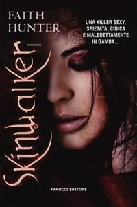 Skinwalker - Faith Hunter - Libro - Fanucci - Tif extra | IBS
