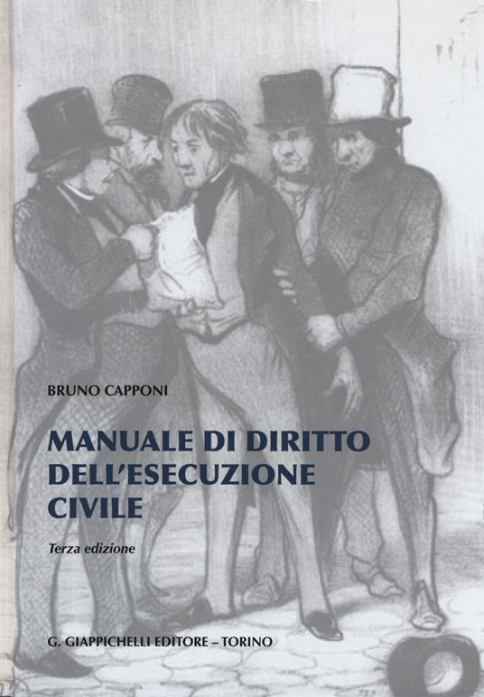 Manuale di diritto dell'esecuzione civile - Bruno Capponi - Libro - Giappichelli - | IBS