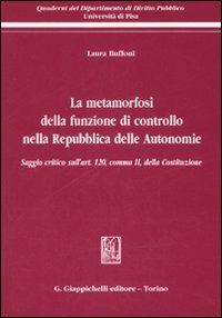 La metamorfosi della funzione di controllo nella Repubblica delle ...