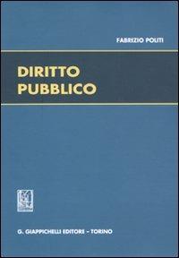 Diritto pubblico - Fabrizio Politi - Libro - Giappichelli - | IBS