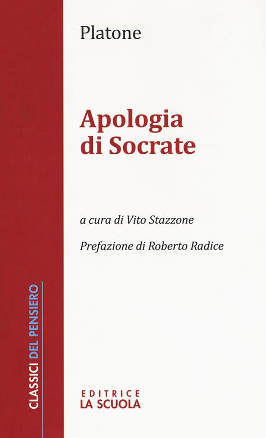 Apologia di Socrate - Platone - Libro - La Scuola SEI - Classici del ...