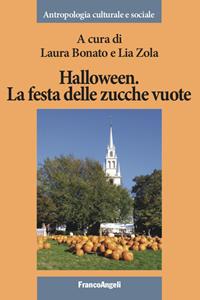 Halloween. La festa delle zucche vuote - Laura Bonato - Lia Zola ...