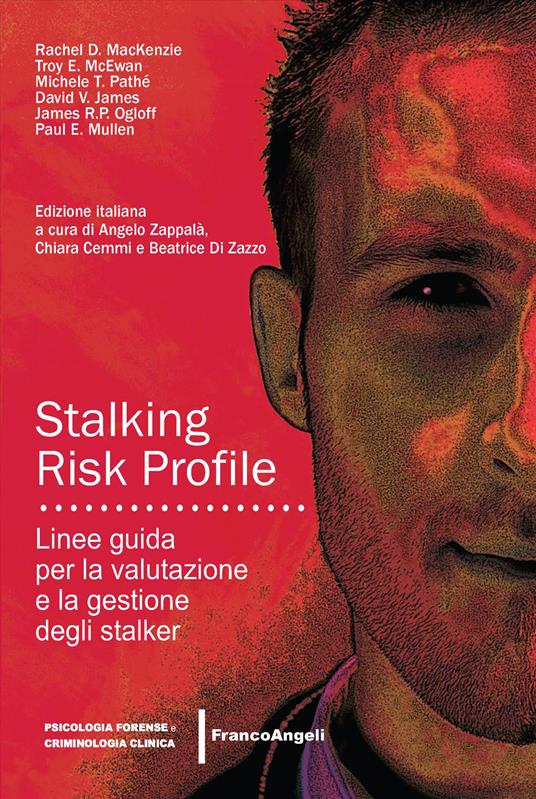 Stalking Risk Profile. Linee guida per la valutazione e la gestione ...
