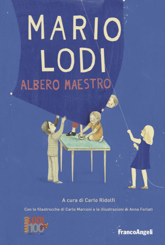 Mario Lodi albero maestro - Carlo Ridolfi - Libro - Franco Angeli ...
