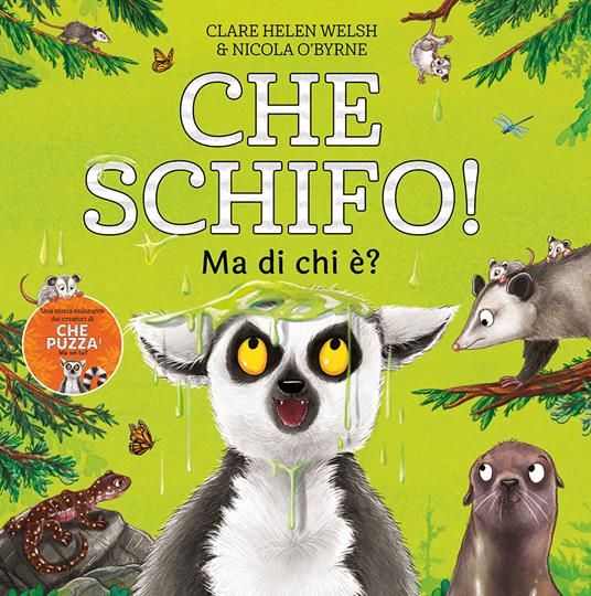Che schifo! Ma di chi è? Ediz. a colori - Helen Clare Welsh - Nicola O ...