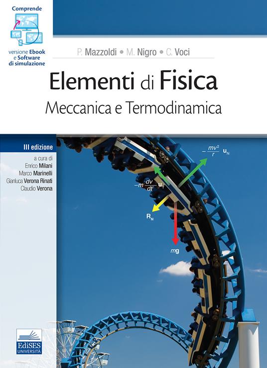 Elementi di Fisica. Meccanica e Termodinamica - Paolo Mazzoldi - Massimo Nigro - - Libro ...
