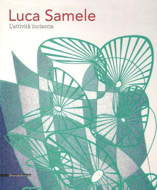 Luca Samele. L'attività incisoria. Linee stimolatrici di immaginazione ...