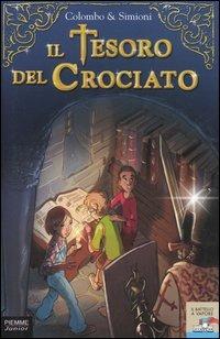Il tesoro del crociato - Paolo Colombo - Anna Simioni - - Libro ...
