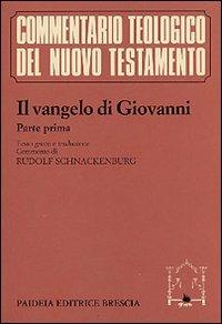 Il Vangelo di Giovanni. Vol. 1 - Giovanni Evangelista (san) - Libro ...