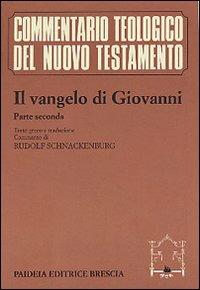 Il Vangelo di Giovanni. Vol. 2 - Giovanni Evangelista (san) - Libro ...