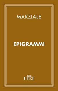Epigrammi - Marziale, Marco Valerio - Ebook - EPUB2 con DRMFREE | IBS