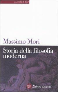 Storia della filosofia moderna - Massimo Mori - Libro - Laterza ...