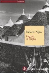 Viaggio in Puglia - Raffaele Nigro - Libro - Laterza - Economica ...