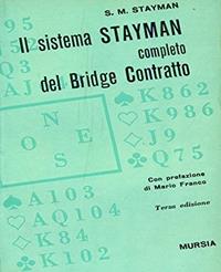 Il sistema Stayman completo del bridge contratto - Samuel Stayman ...