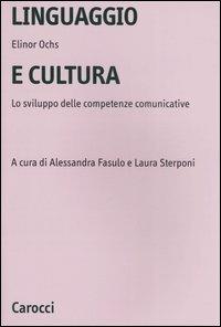 Linguaggio e cultura. Lo sviluppo delle competenze comunicative ...