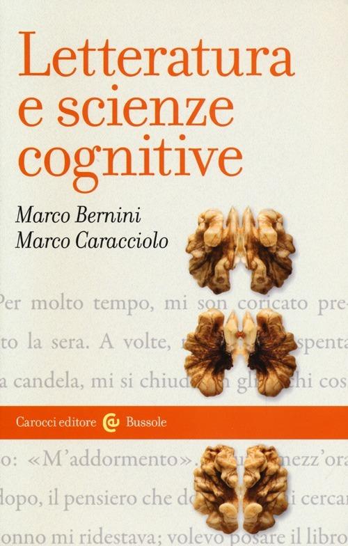 Letteratura e scienze cognitive - Marco Bernini - Marco Caracciolo ...
