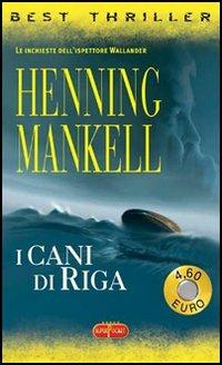 I cani di Riga - Henning Mankell - Libro - RL Libri - Superpocket. Best ...