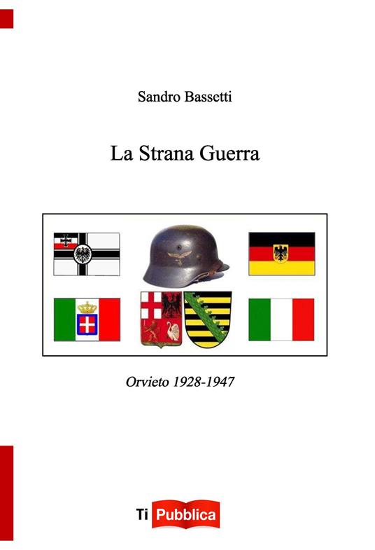 La strana guerra - Sandro Bassetti - Libro - Lampi di Stampa ...