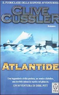 Atlantide - Clive Cussler - Libro - TEA - Teadue | IBS
