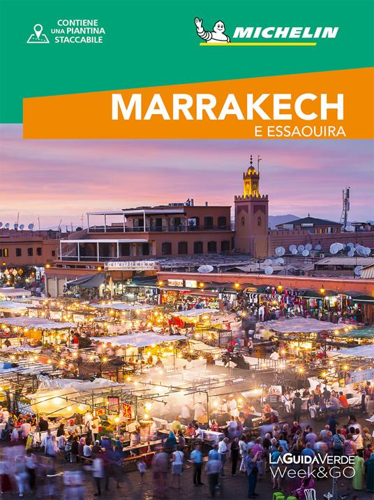 Marrakech & Essaouira. Con cartina - Libro - White Star - La Guida ...