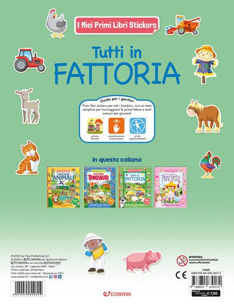 Tutti in fattoria. I miei primi libri stickers. Ediz. a colori - Mirta ...