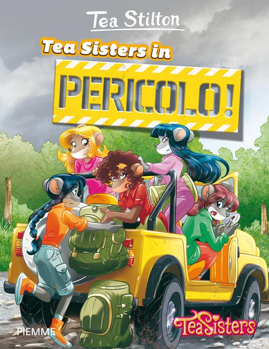 Tea Sisters in pericolo! Ediz. illustrata - Tea Stilton - Libro ...