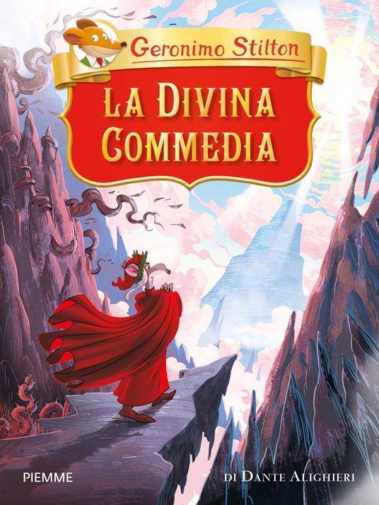 La Divina Commedia di Dante Alighieri - Geronimo Stilton - Libro ...