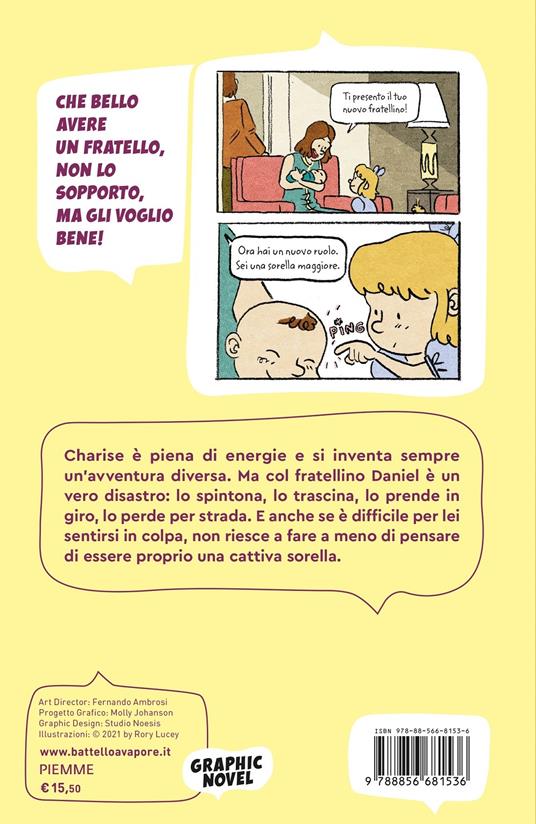 Bad Sister. Come sono sopravvissuta al mio adorabile fratellino ...