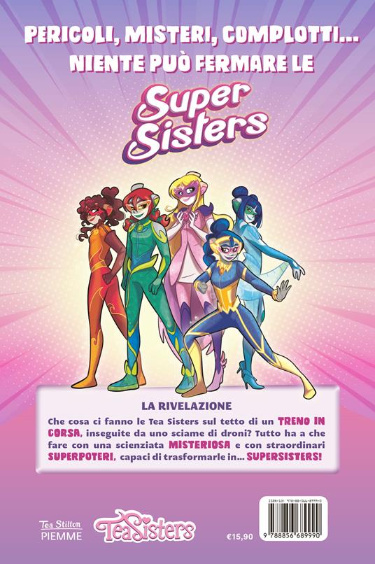 La rivelazione. Super sisters - Tea Stilton - Libro - Piemme - | IBS