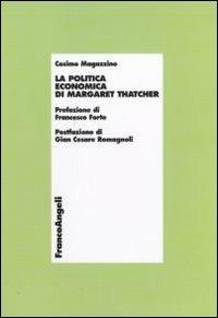 La politica economica di Margaret Thatcher - Cosimo Magazzino - Libro ...