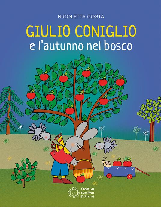 Giulio Coniglio e l'autunno nel bosco - Nicoletta Costa - Libro ...