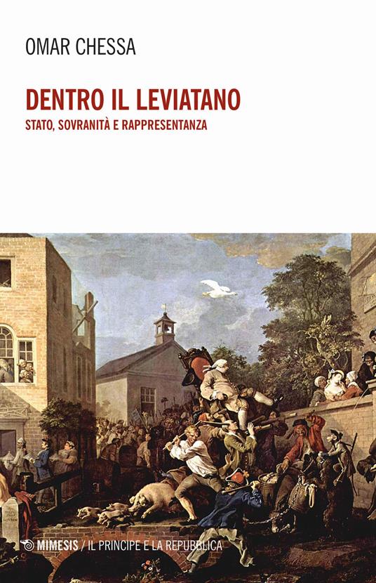 Dentro il Leviatano. Stato, sovranità e rappresentanza - Omar Chessa ...