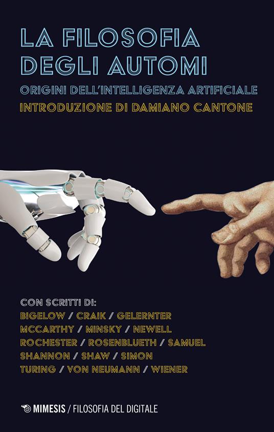 La filosofia degli automi. Origini dell'intelligenza artificiale ...