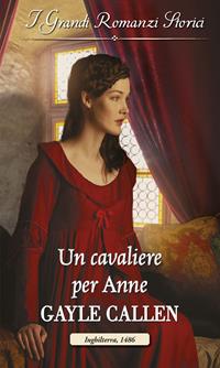 Un cavaliere per Anne. L'ordine della spada. Vol. 2 - Latham, Julia ...